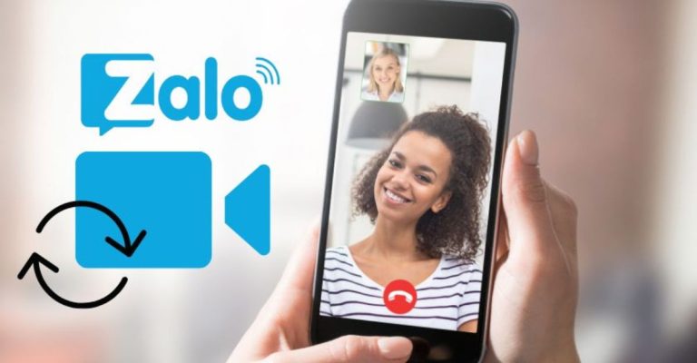 Hướng dẫn cách chỉnh camera khi gọi video Zalo đơn giản