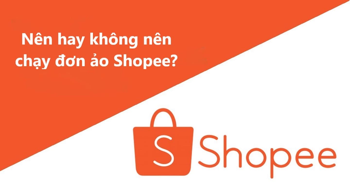 Đơn Ảo Shopee Là Gì? Có Nên Buff Đơn Ảo Shopee?